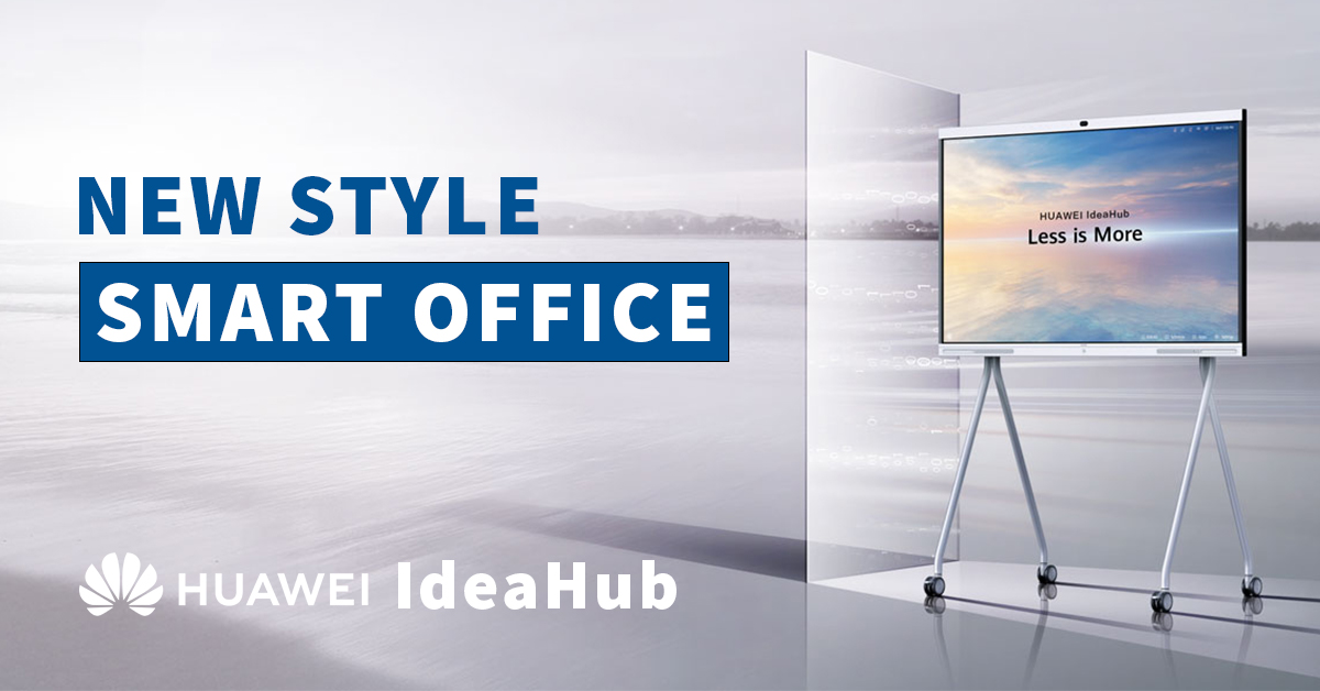 Bring a New Look to Your Smart Office with Ease, Huawei Ideahub